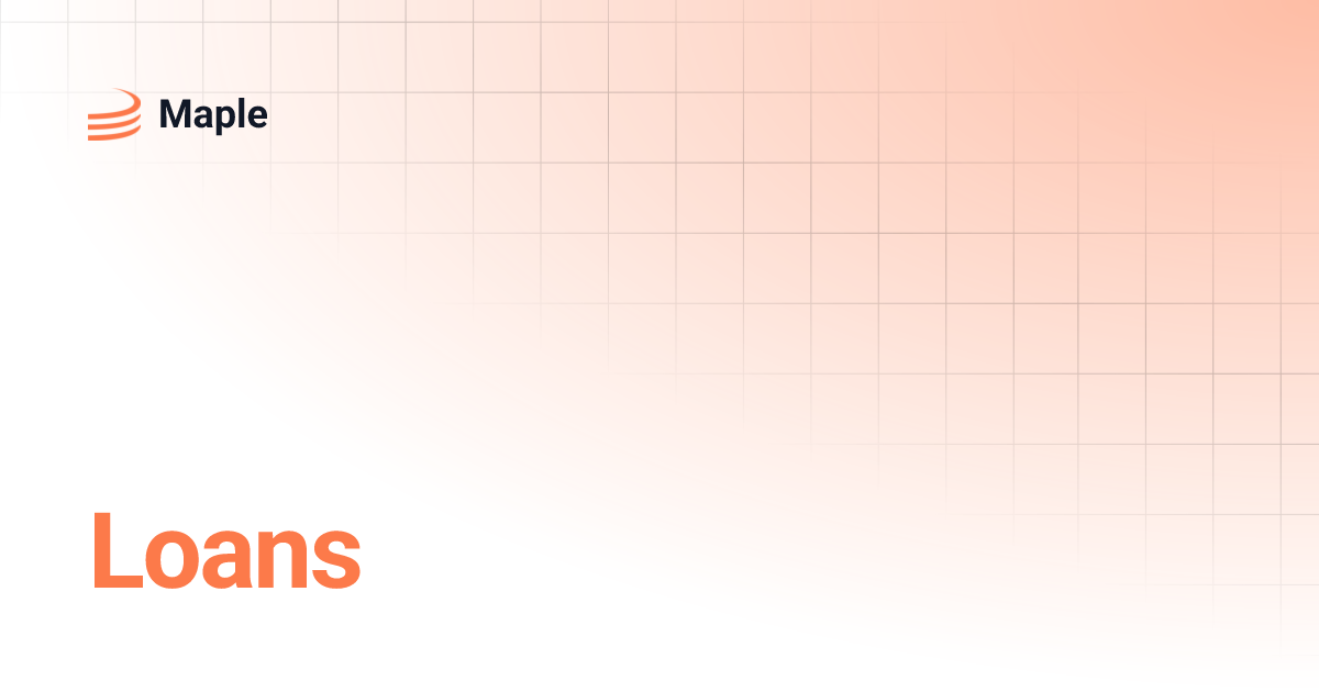 Loans | Maple