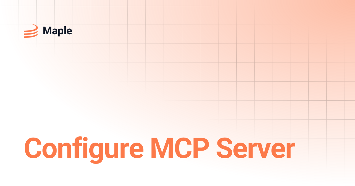 Configure MCP Server | Maple